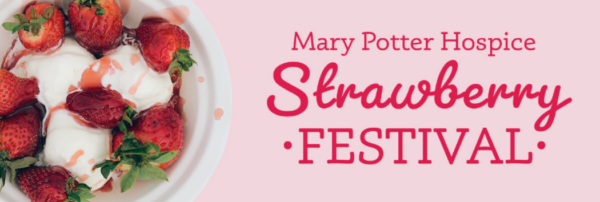 Hospice Strawberry Festival 2022 - marypotter.org.nz